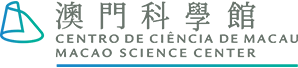購票指南 - 澳門科學館 CENTRO DE CIENCIA DE MACAU MACAO SCIENCE CENTER